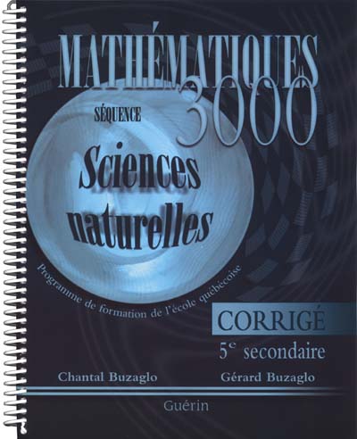 Mathématiques 3000 - Secondaire 5 - SN - Corrigé